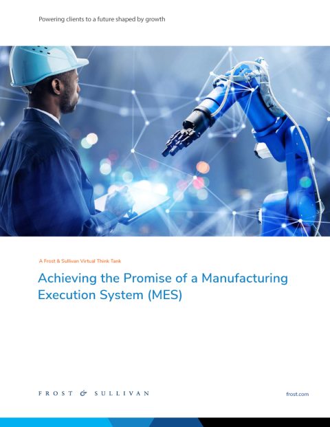 Achieving the Promise of a Manufacturing Execution System (MES)